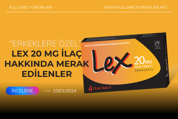 Lex 20 mg ilaç nedir? Yan etkileri ve Şikayetleri » Kullanıcı Yorumları